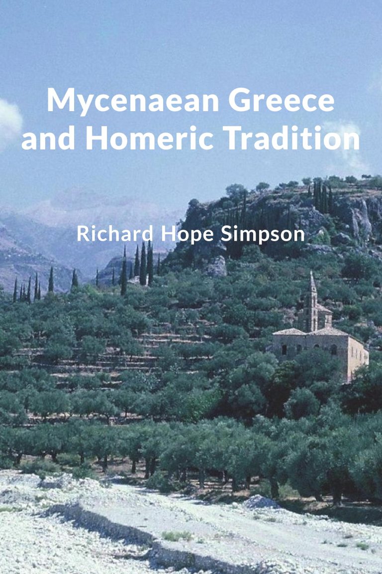 Mycenaean Greece and Homeric Tradition – Simple Book Publishing