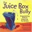 The Juice Box Bully – Social Justice Picture Books