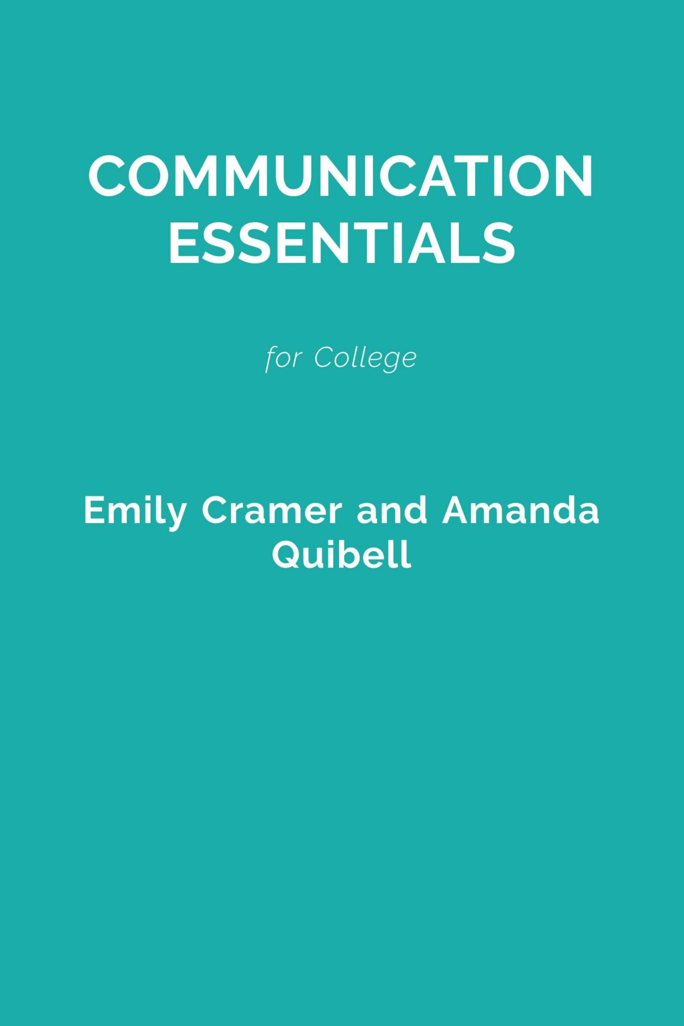 Communication Essentials for College (Adapted) – Simple Book Publishing